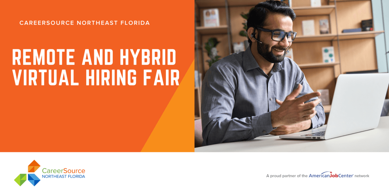 Remote & Hybrid Virtual Hiring Fair - CareerSource NEFL