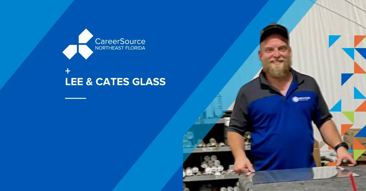 Customized Training a Clear Winner at Lee & Cates Glass - CareerSource NEFL