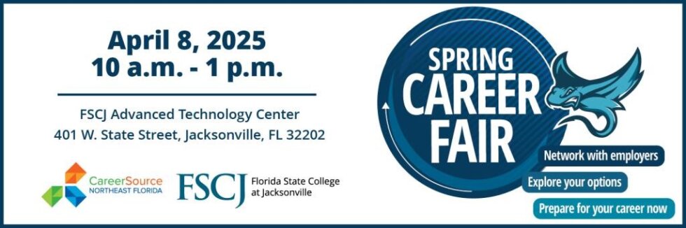 FSCJ Spring 2025 Career Fair - CareerSource NEFL